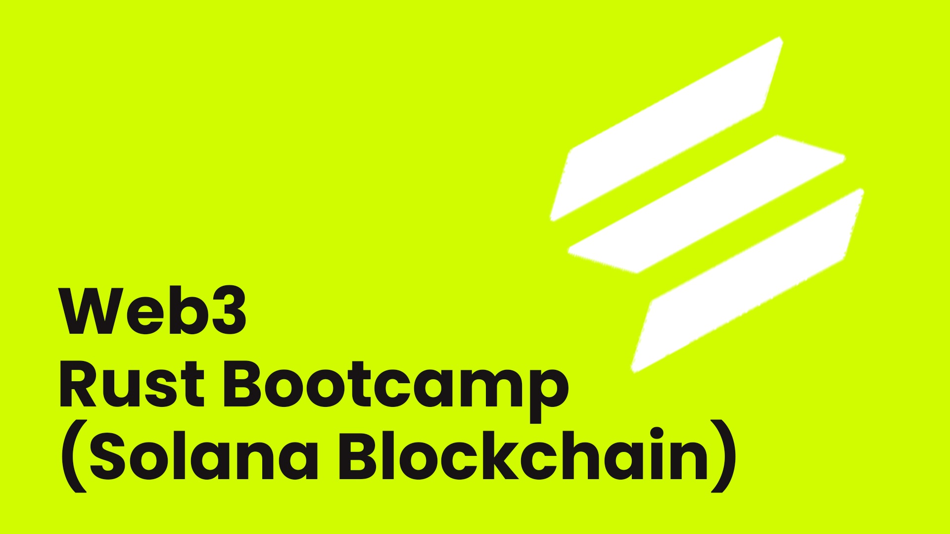 Web3 Rust Bootcamp (Solana Blockchain) - Metana
