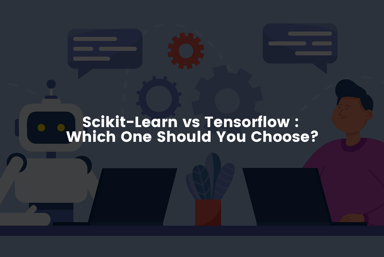 Scikit-Learn vs TensorFlow: A Comprehensive Guide to Choosing the Right ML Framework