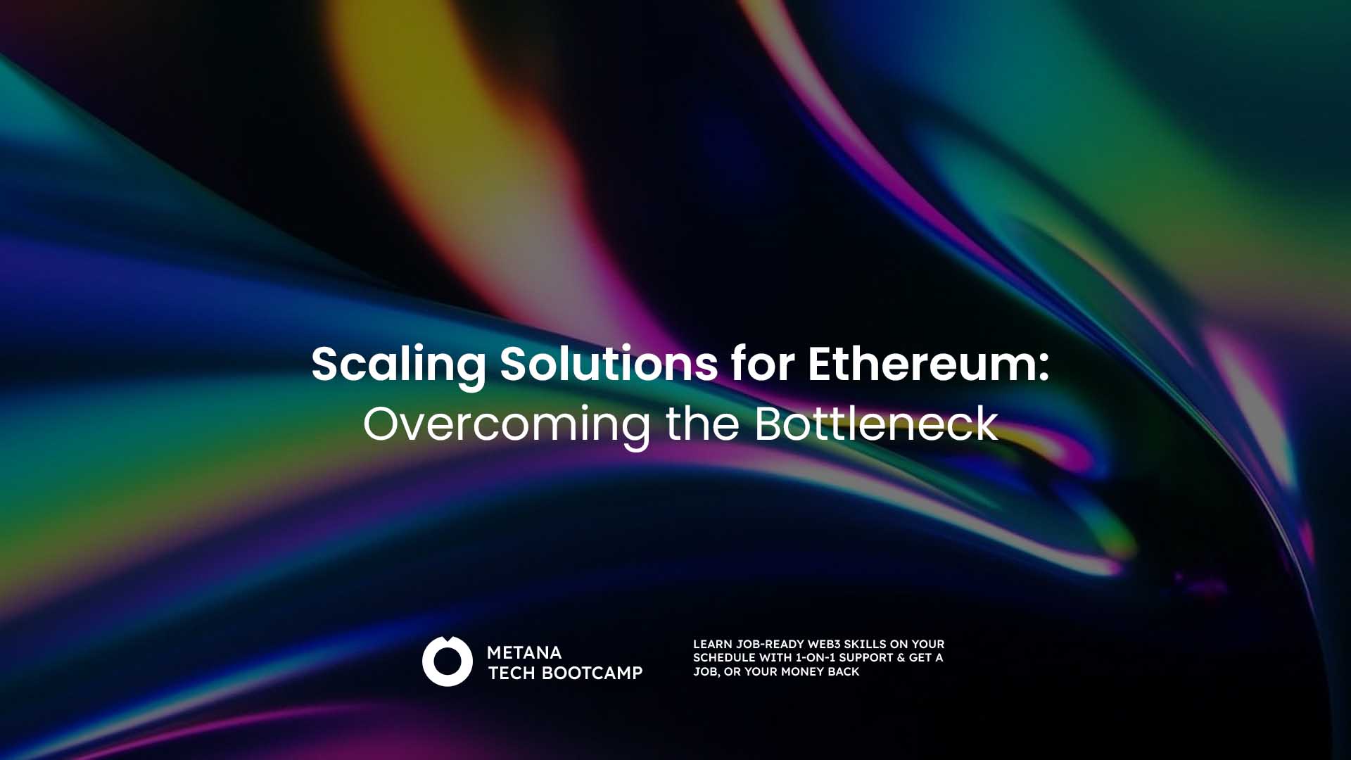 Ethereum Scaling Solutions: Strategies to Overcome Network Bottlenecks
