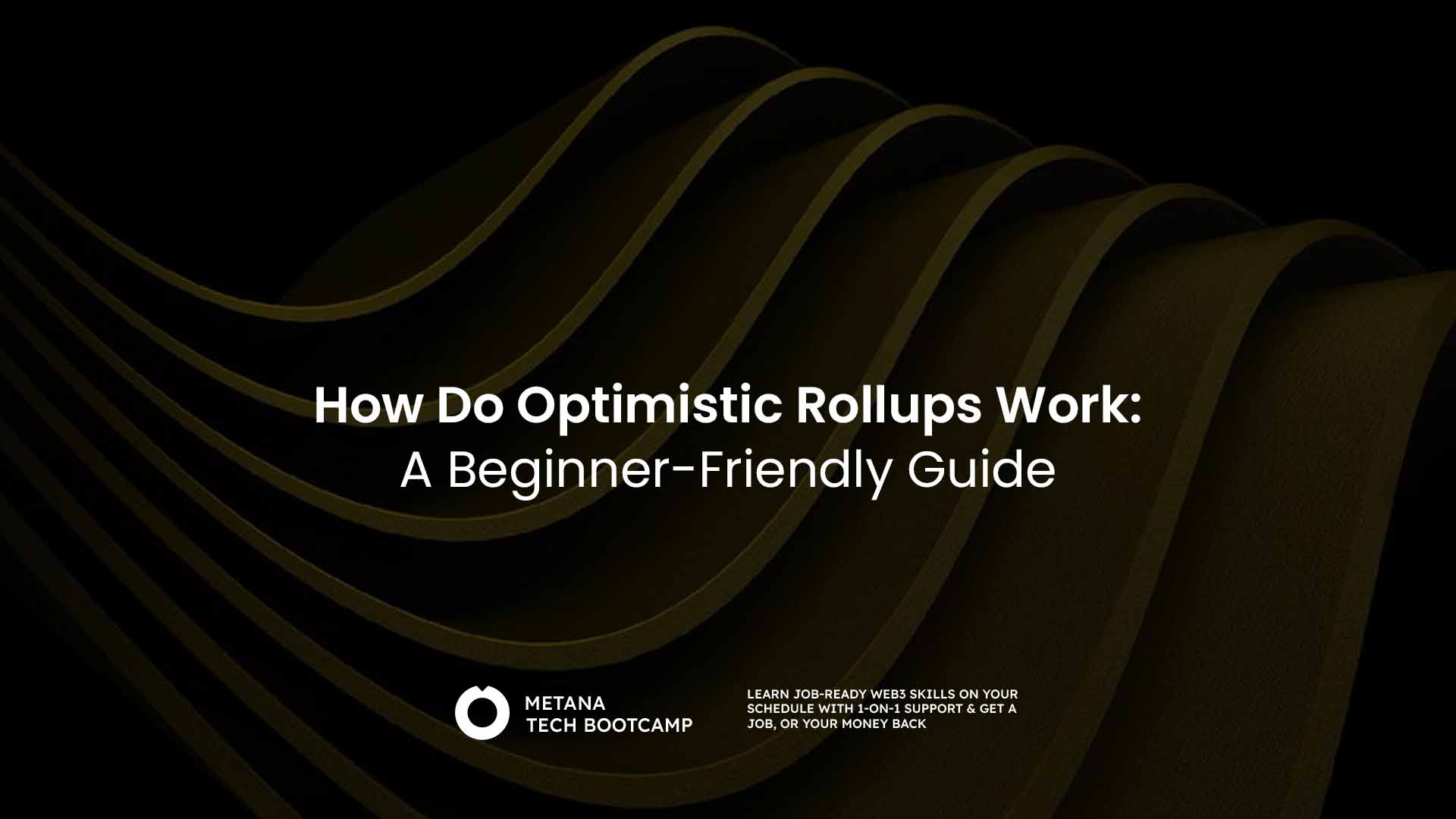 How Do Optimistic Rollups Work - Metana