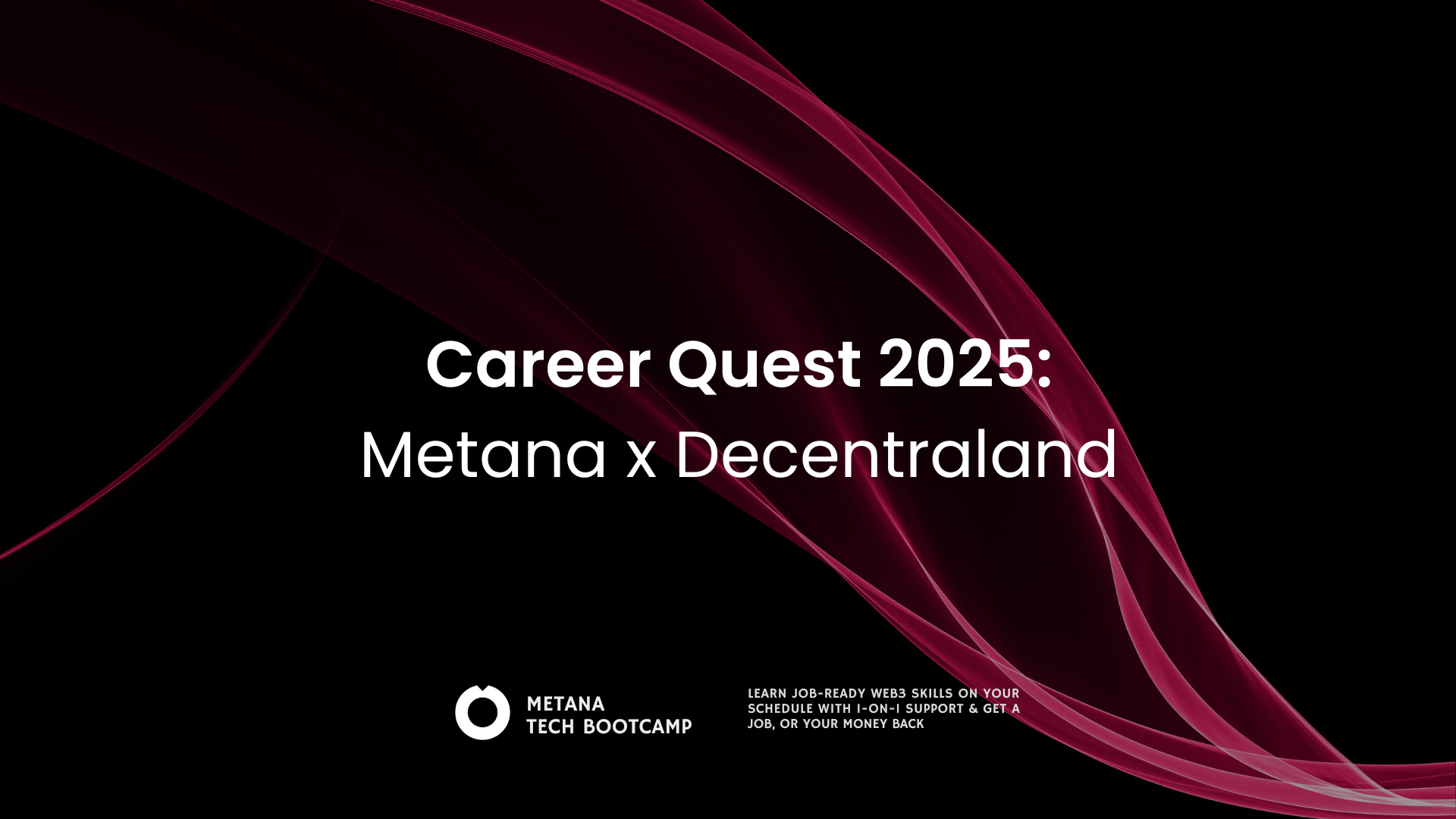 Web3 Career Quest 2025: Metana x Decentraland