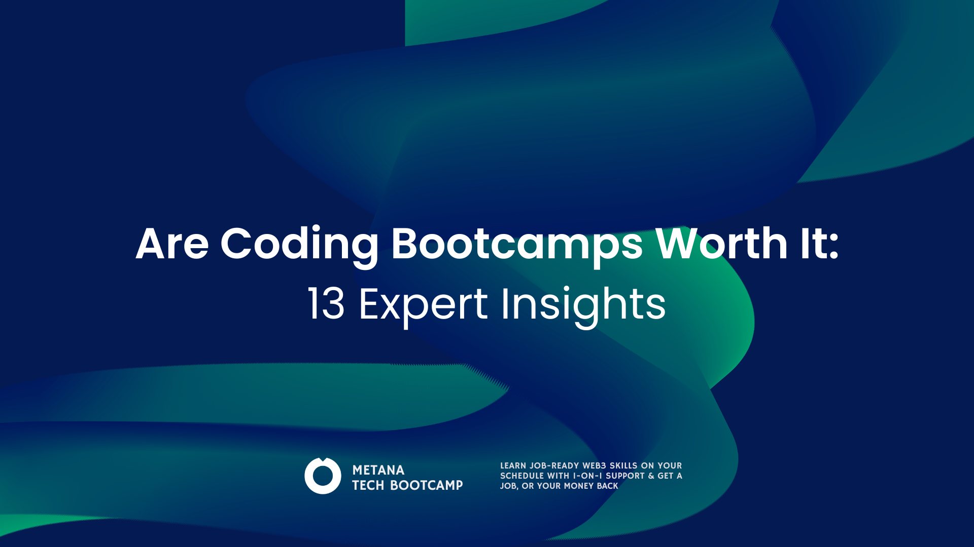 Are Coding Bootcamps Worth It? 13 Expert Insights